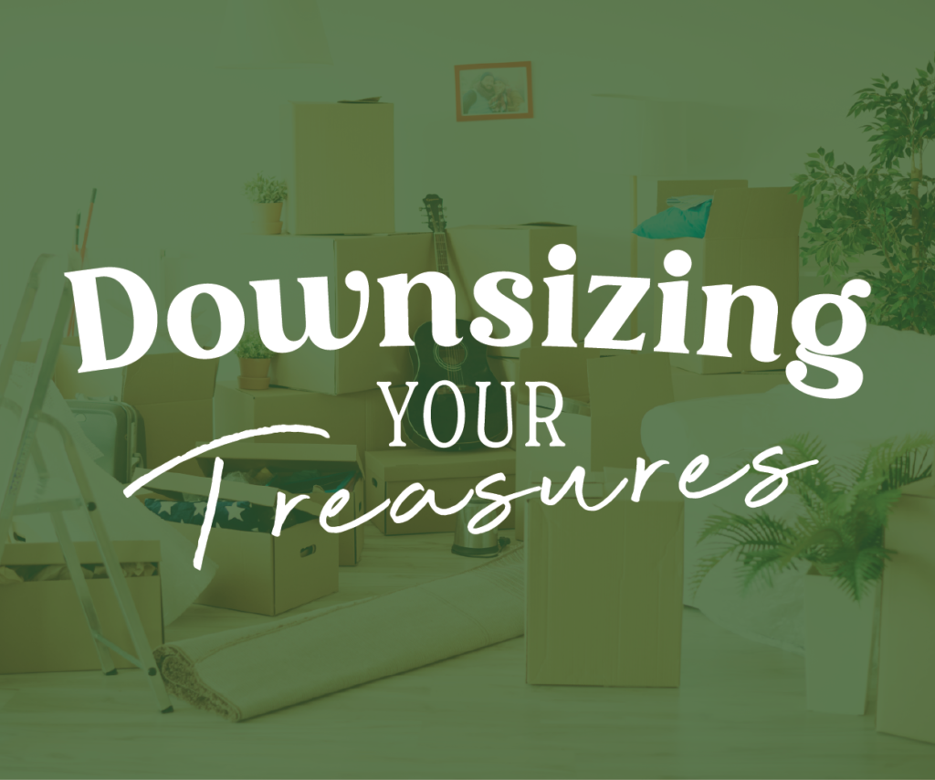 Downsizing Your Treasures - Elkhart Public Library